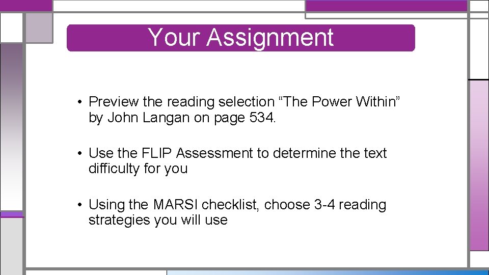 FLIP Assessments Determining Text Difficulty FLIP Assessment Use