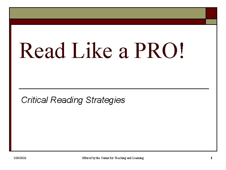 Read Like a PRO Critical Reading Strategies 1262022