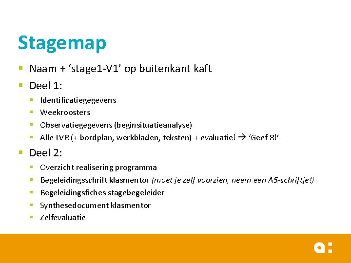 Stage 1 V 1 screencast ter voorbereiding van