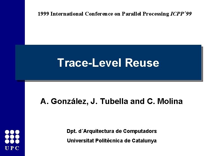1999 International Conference on Parallel Processing ICPP 99