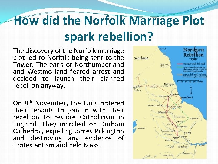 Why did the Northern Rebellion of 1569 fail