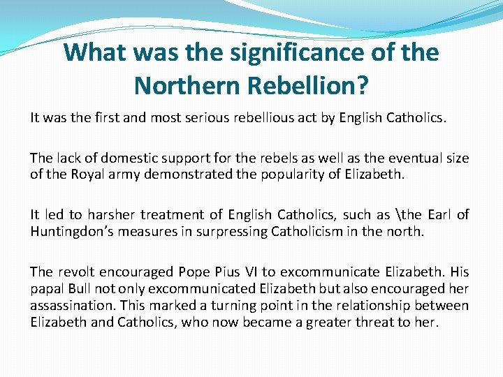 Why did the Northern Rebellion of 1569 fail