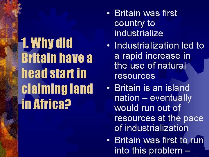 Industrialization and Imperialism Describe and compare the rise