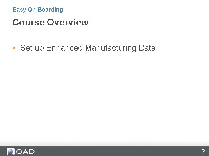 Easy OnBoarding Lean Manufacturing Set Up Overview Easy