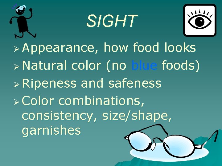 FOOD SCIENCE SENSORY EVALUATION OF FOOD Prepared by