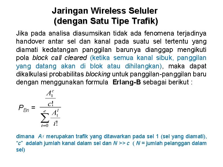 Mata Kuliah REKAYASA TRAFIK TELEKOMUNIKASI Bab 6 Dosen