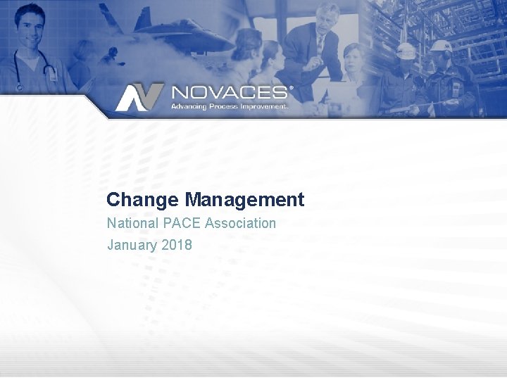 Change Management National PACE Association January 2018 Learning