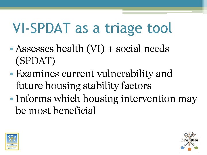 CEABHRS Housing Assessment Master Assessor Training CEABHRS is