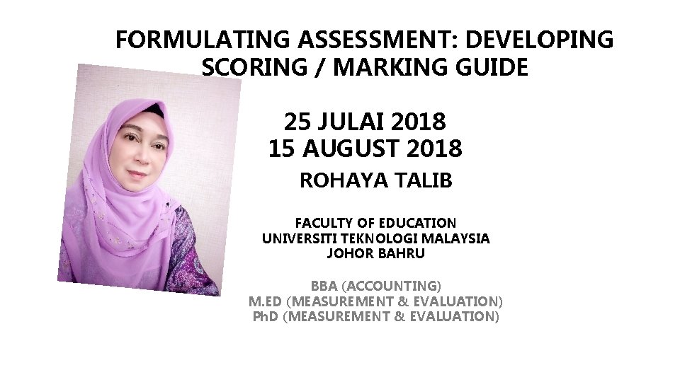 FORMULATING ASSESSMENT DEVELOPING SCORING MARKING GUIDE 25 JULAI