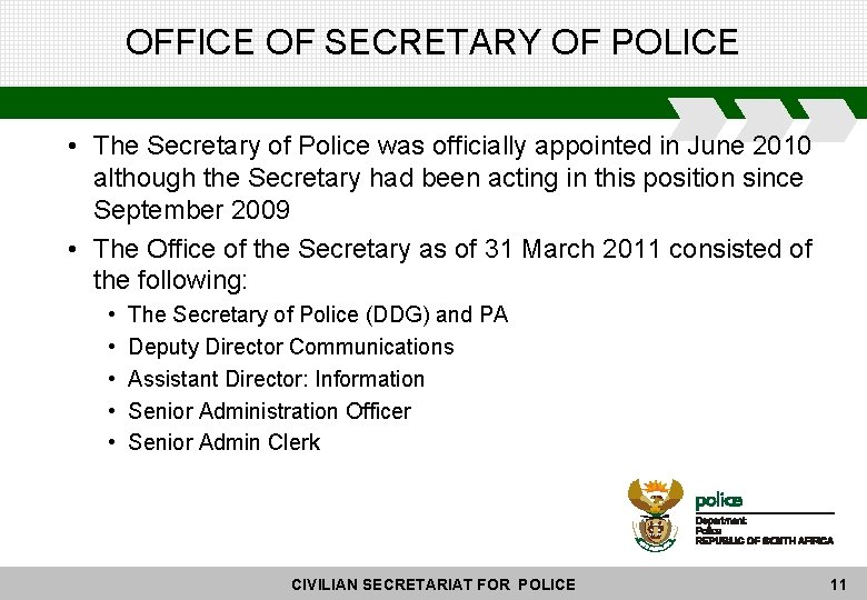 Civilian Secretariat for Police ANNUAL REPORT 201011 Presentation