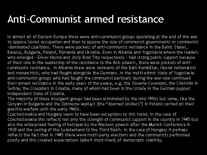 At the end of the war there were