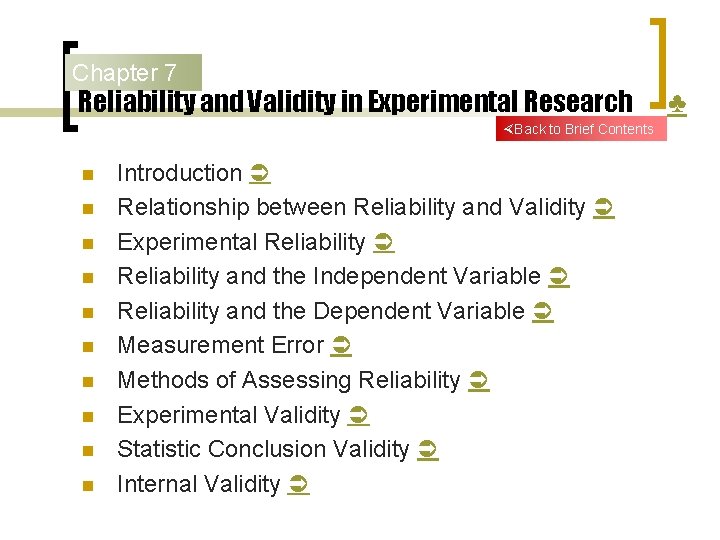 Chapter 7 Reliability and Validity in Experimental Research