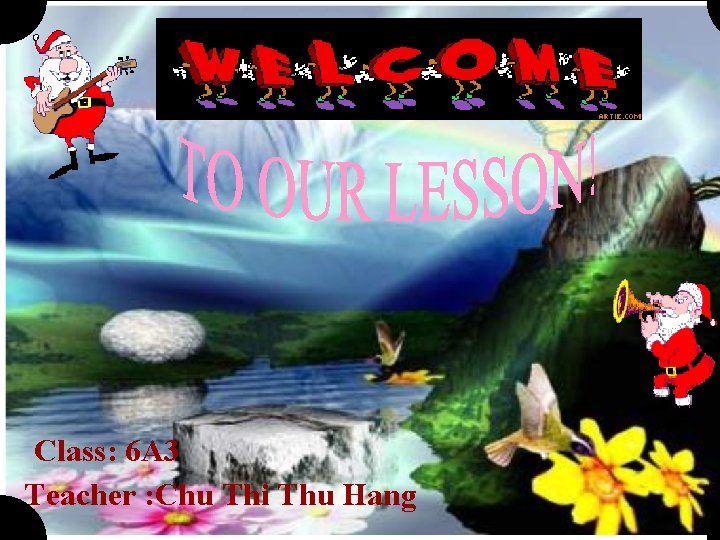 Class 6 A 3 Teacher Chu Thi Thu