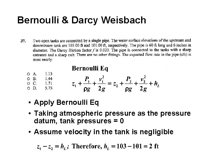 Bernoullis Eq Energy per unit weight in fluid