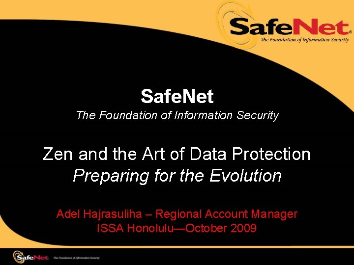 Safe Net The Foundation of Information Security Zen
