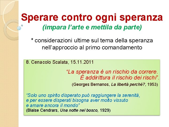 Sperare contro ogni speranza impara larte e mettila