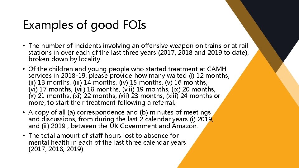 How to use FOIs Aims Understand what a
