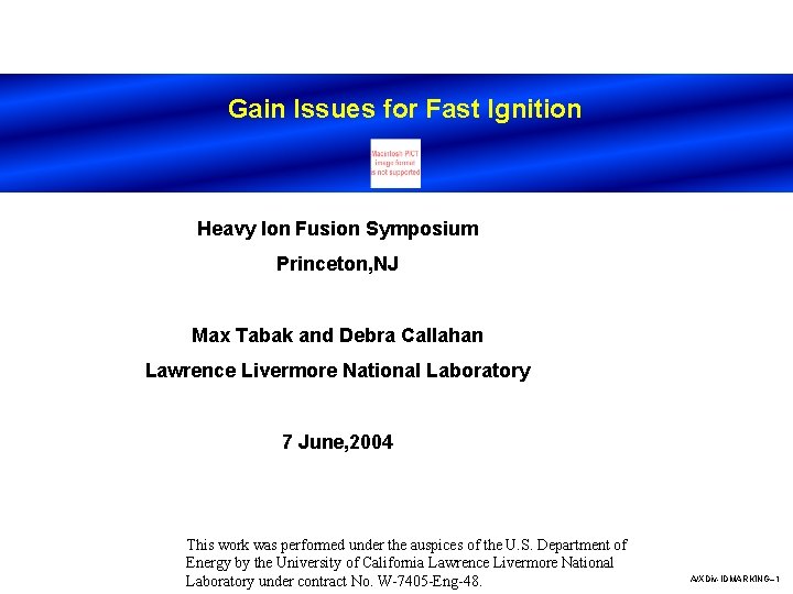 Gain Issues for Fast Ignition Heavy Ion Fusion