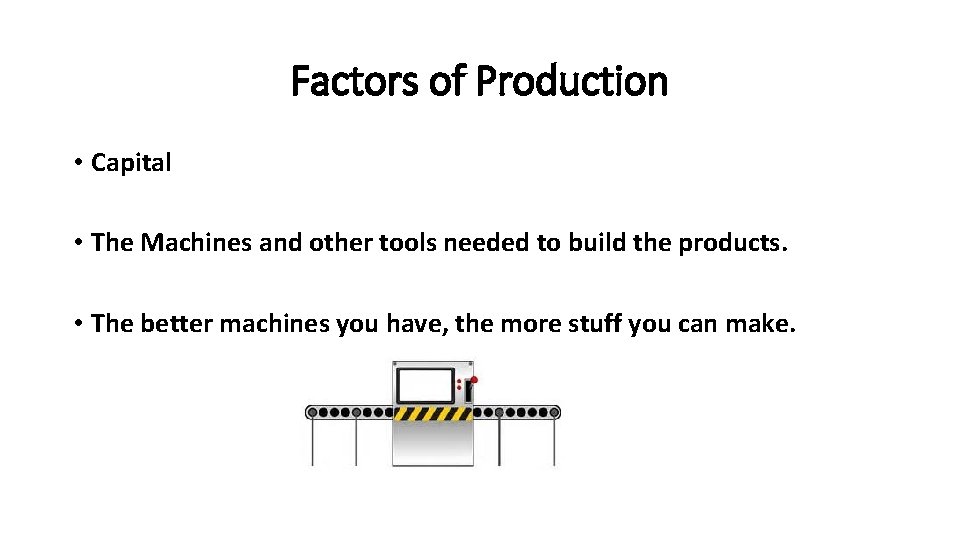 Notes 7 Big Business and Industry The Industrial