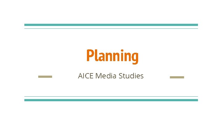 Planning AICE Media Studies FILMING SCHEDULE 030117 031117