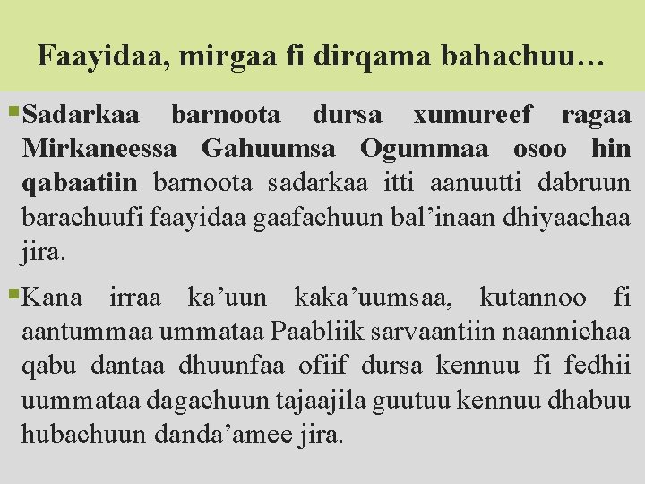Biiroo Pabliik Sarviisii Fi Misooma Qabeenya Namaa Sanada