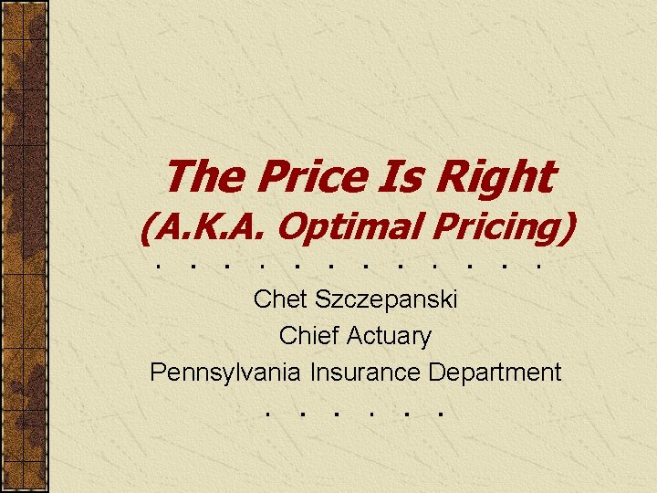 The Price Is Right A K A Optimal