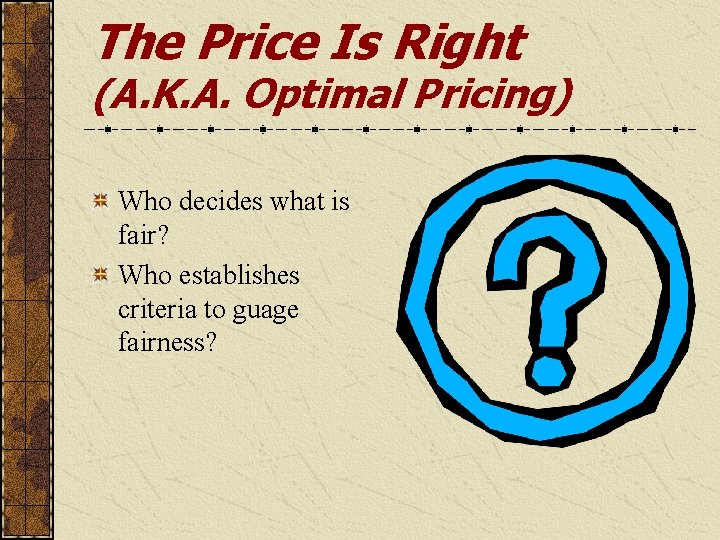 The Price Is Right A K A Optimal