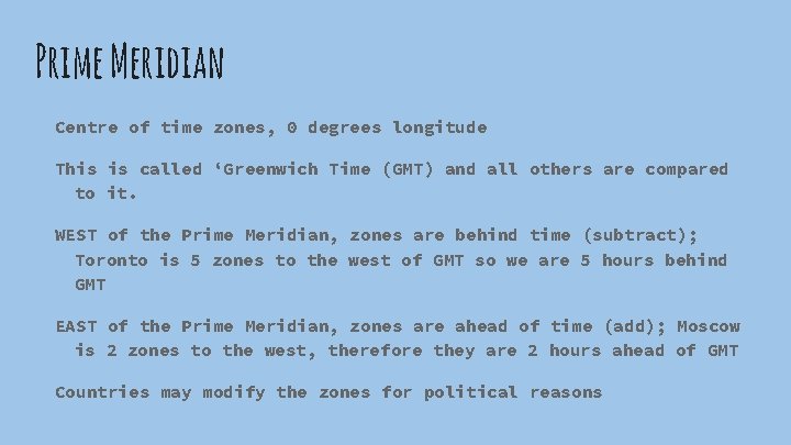 International Time Zones Longitude and Time Zones There