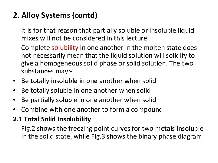 LECTURE 8 PHASE DIAGRAMS Lecture goals To know