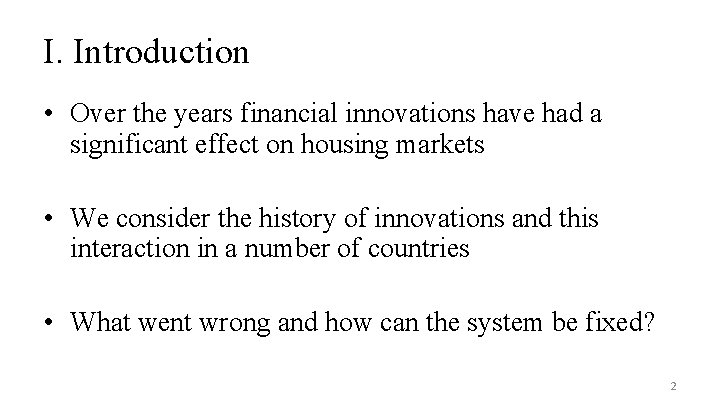 Financial Innovations and the Stability of the Housing