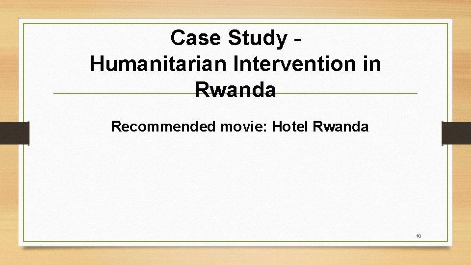 Case Study Humanitarian Intervention in Rwanda IB Global