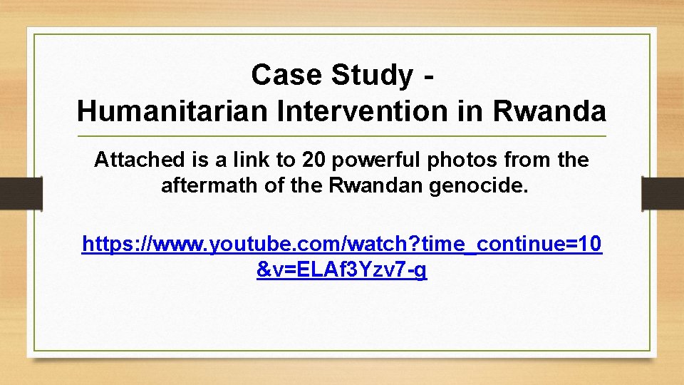 Case Study Humanitarian Intervention in Rwanda IB Global