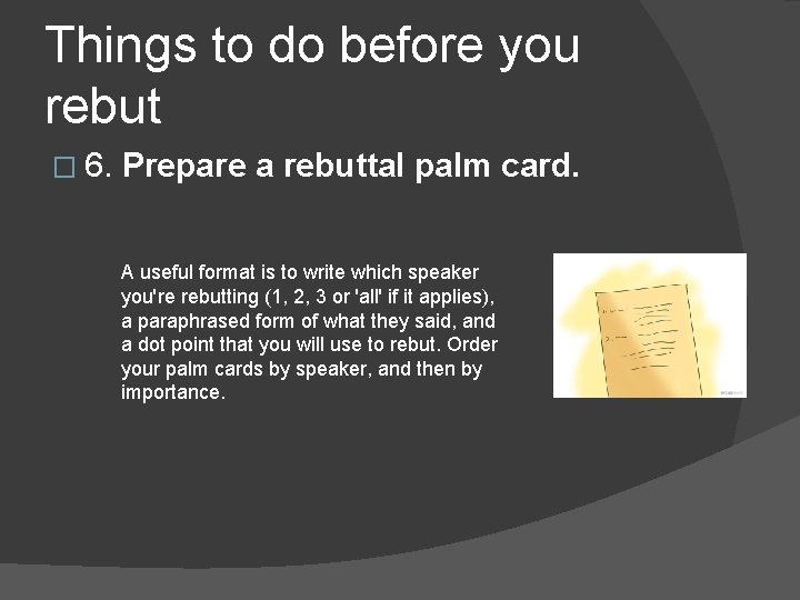 HOW TO REBUT BETTER Things to do before