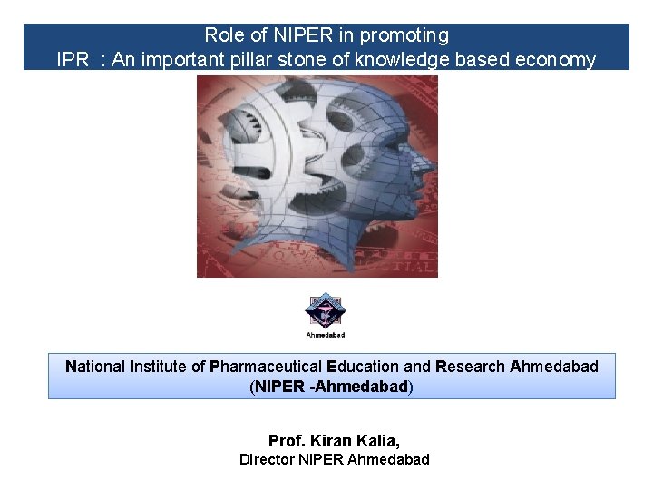 Role of NIPER in promoting IPR An important