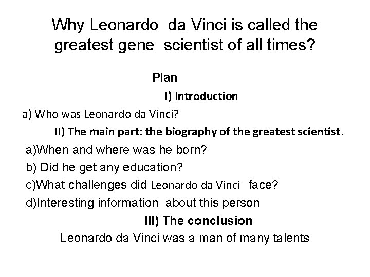 Leonardo Da Vinci 1452 1519 Pupils 11 form