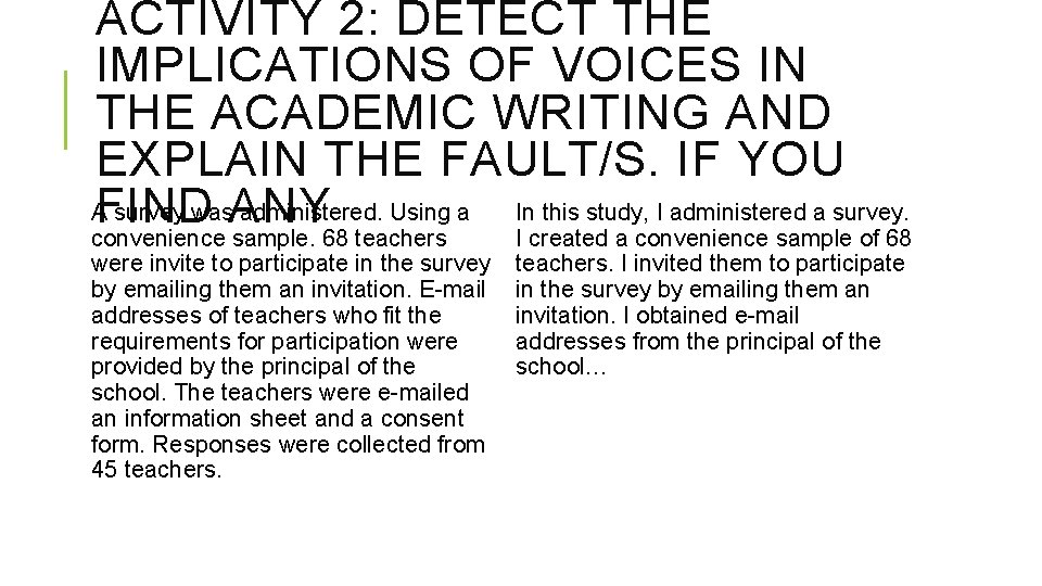 ACTIVE AND PASSIVE VOICE IN ACADEMIC WRITING Voices