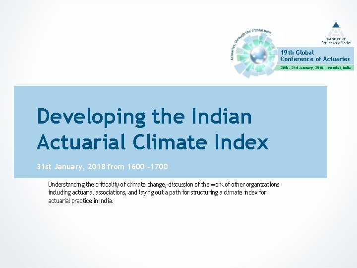 Organizer 19 th Global Conference of Actuaries 30