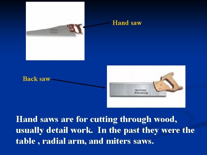 Hand Tools Measuring Tools Cutting and Shaping Tools