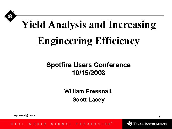 Yield Analysis and Increasing Engineering Efficiency Spotfire Users