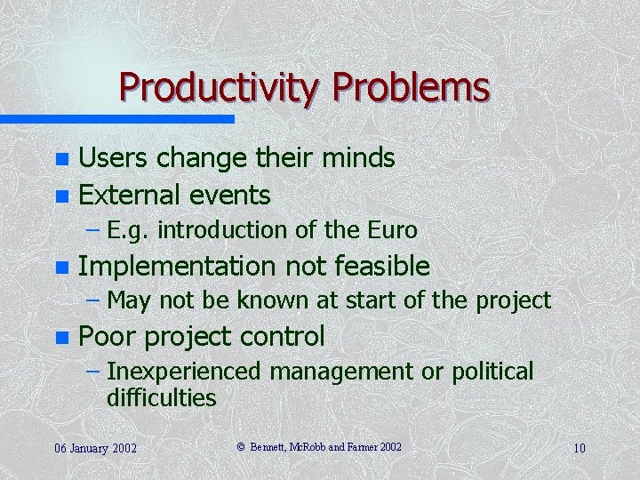 Problems in Information Systems Development Based on Chapter