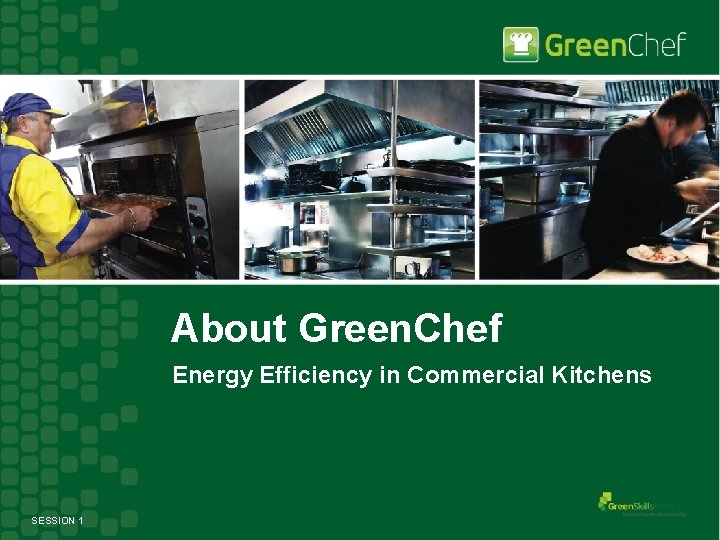 Energy Efficiency for Commercial Kitchens Presented at Presented