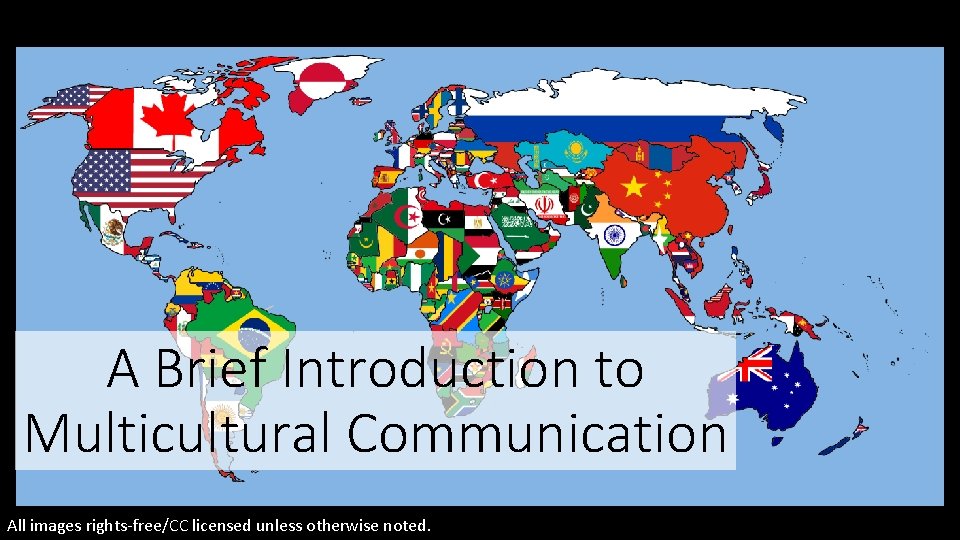 A Brief Introduction to Multicultural Communication All images
