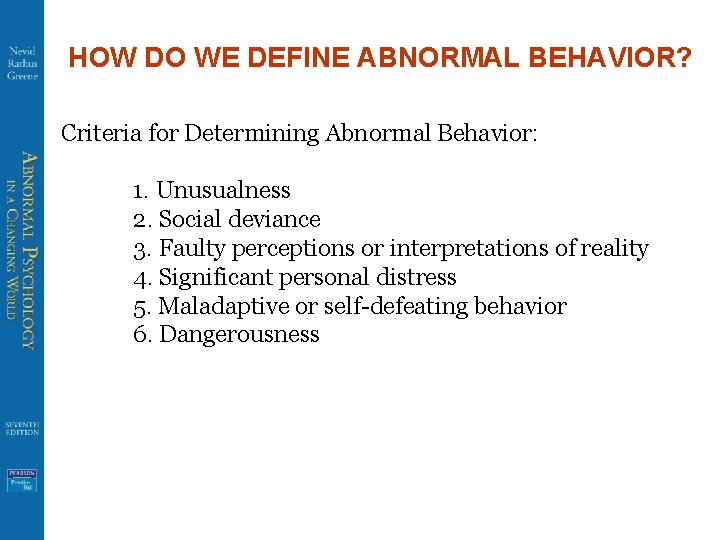 Abnormal Psychology in a Changing World SEVENTH EDITION