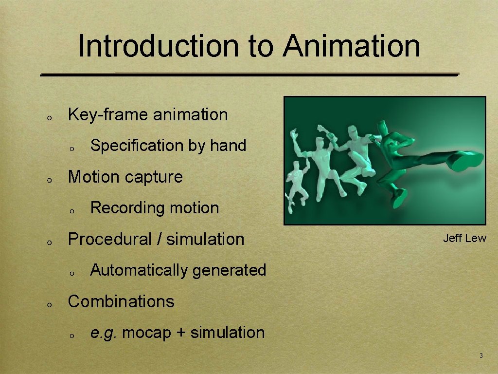 CS378 Game Technology Lecture 13 Animation Prof Okan