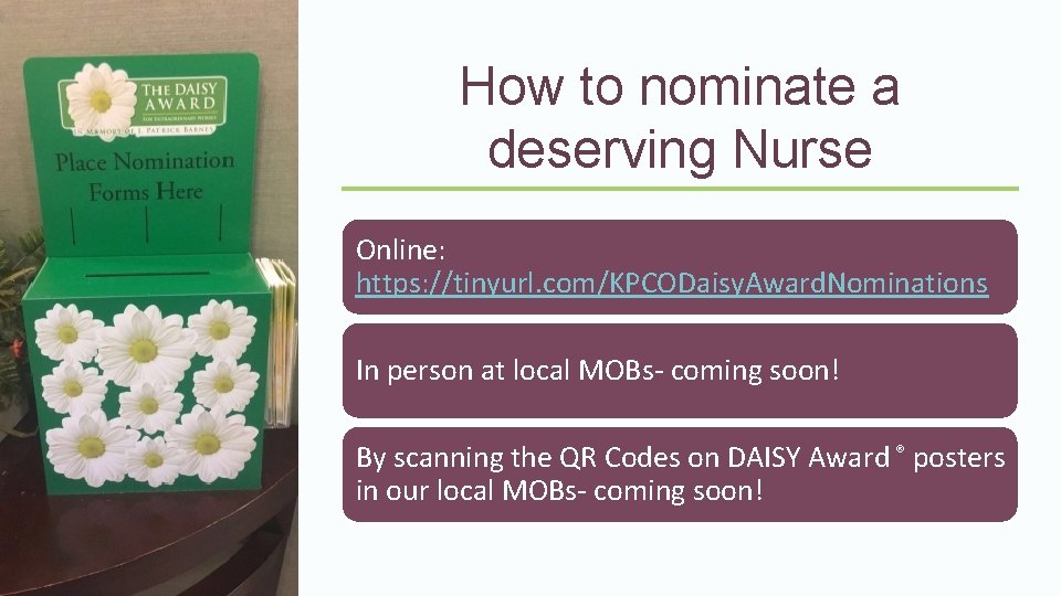 The DAISY Award DAISY Award at KPCO Kaiser