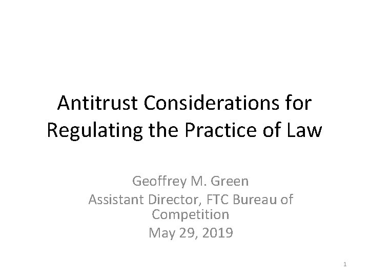 Antitrust Considerations for Regulating the Practice of Law