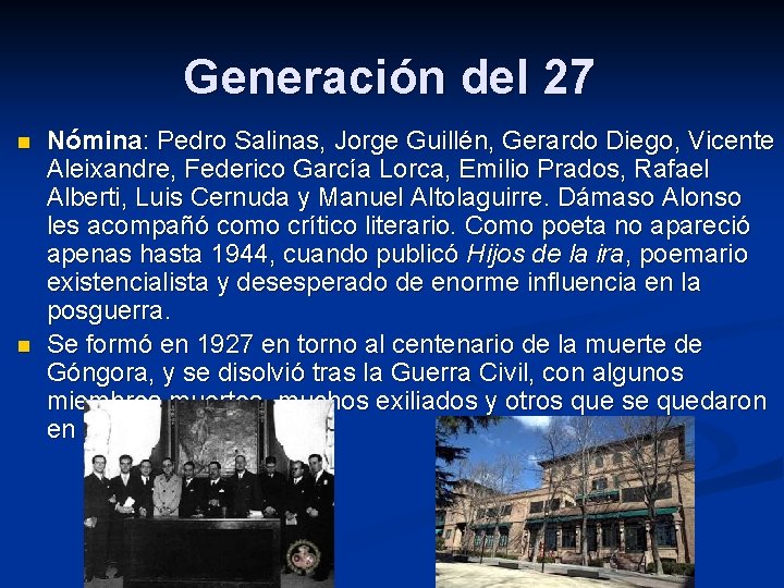 La Generacin del 27 CONTEXTO HISTORICO n n