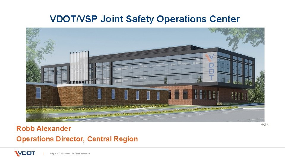 VDOTVSP Joint Safety Operations Center Robb Alexander Operations