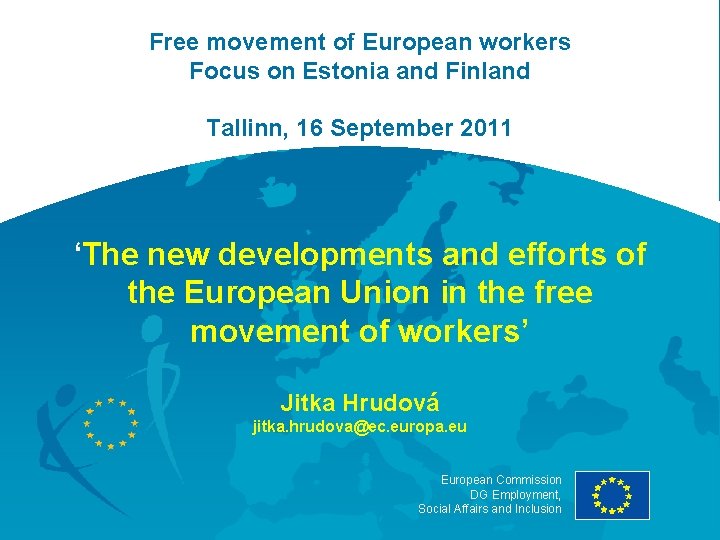 Free movement of European workers Focus on Estonia