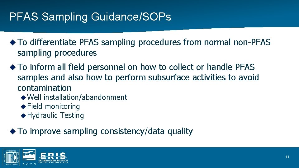 PFAS Sampling Learning Objectives Understand why PFAS sampling